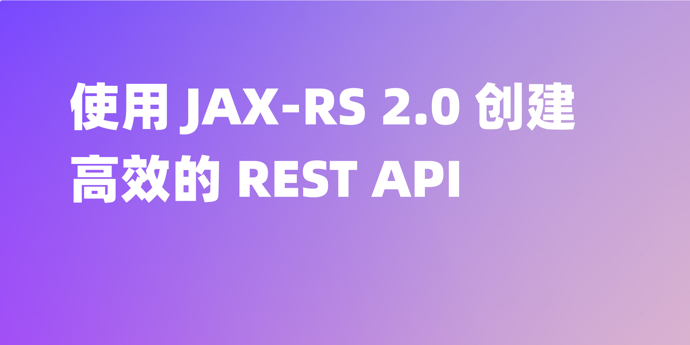 JAX RS 2 0 REST API JAX RS 2 0 REST API